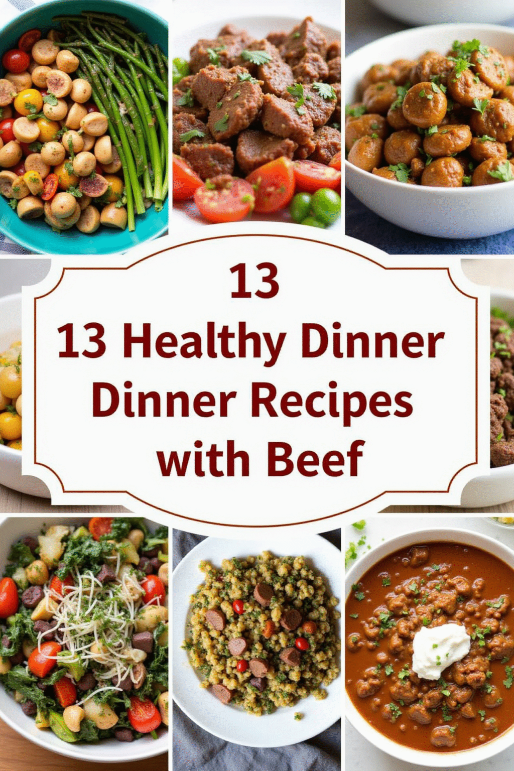 Beef Up Your Weeknights: 13 Nutritious Dinner Recipes for a Healthy ...